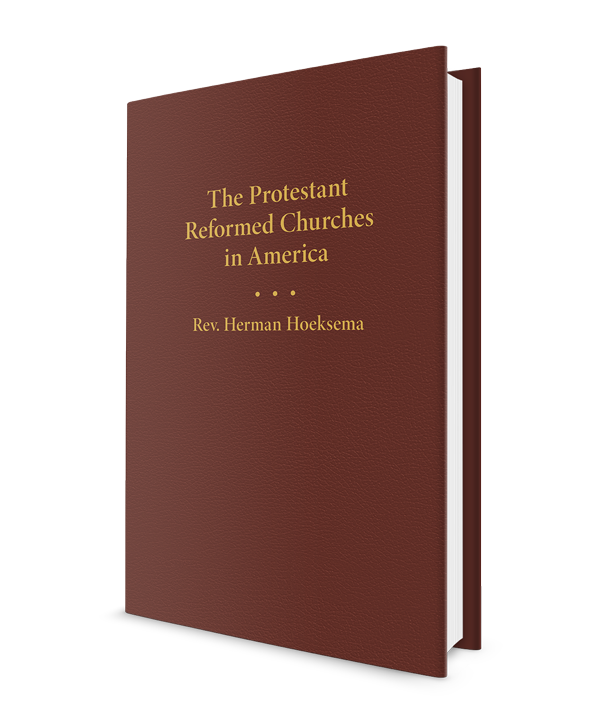 Book Review - "The Protestant Reformed Churches in America" (Part One ...