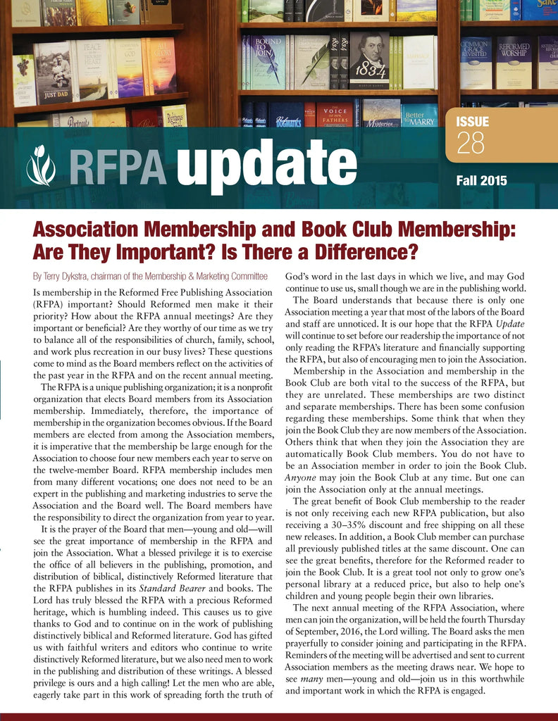 RFPA Update - Fall 2015 – Reformed Free Publishing Association