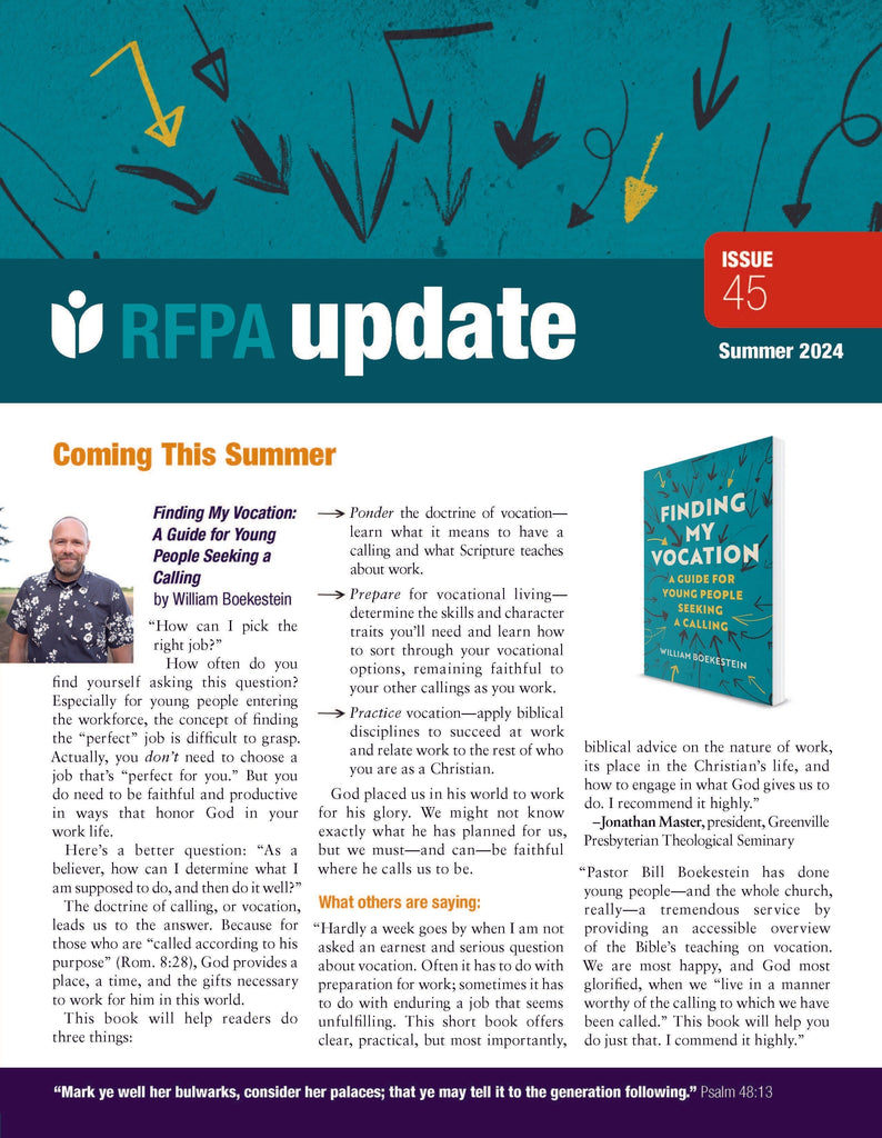 RFPA Update - Summer 2024 – Reformed Free Publishing Association
