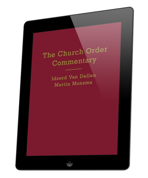 Church Order Commentary, The (eBook) – Reformed Free Publishing Association